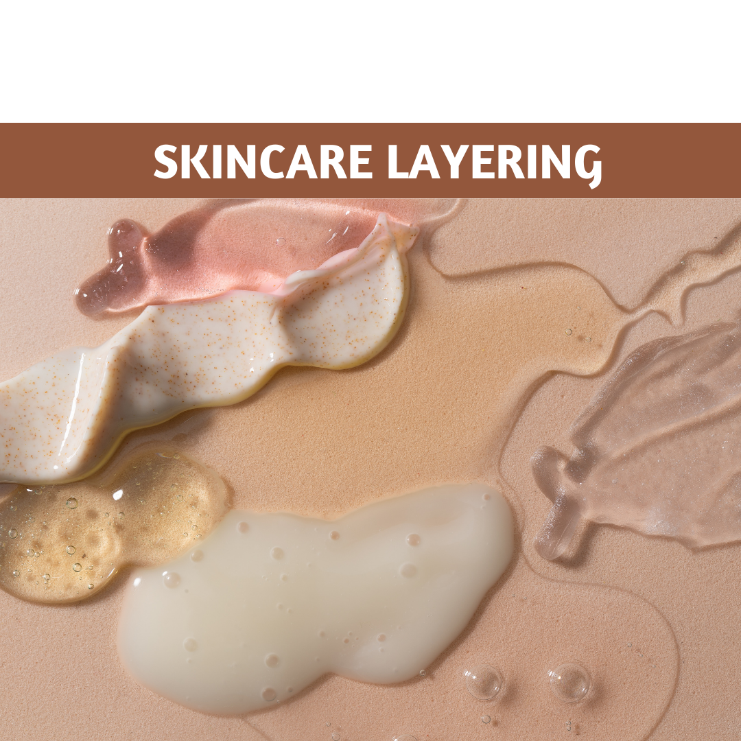 Skincare Layering: Everything You Need to Know