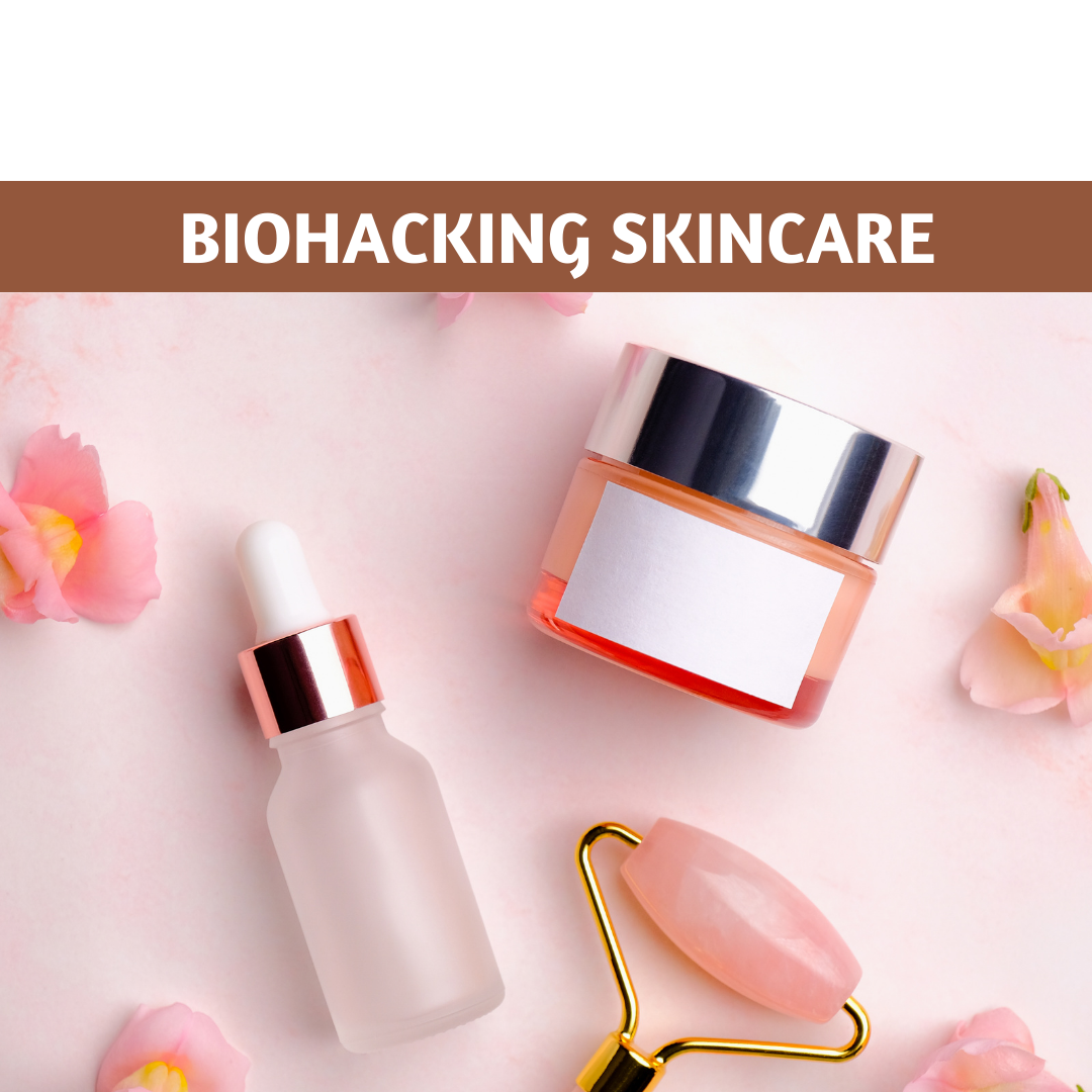 Biohacking Skincare 101: More Than Just a Trend?