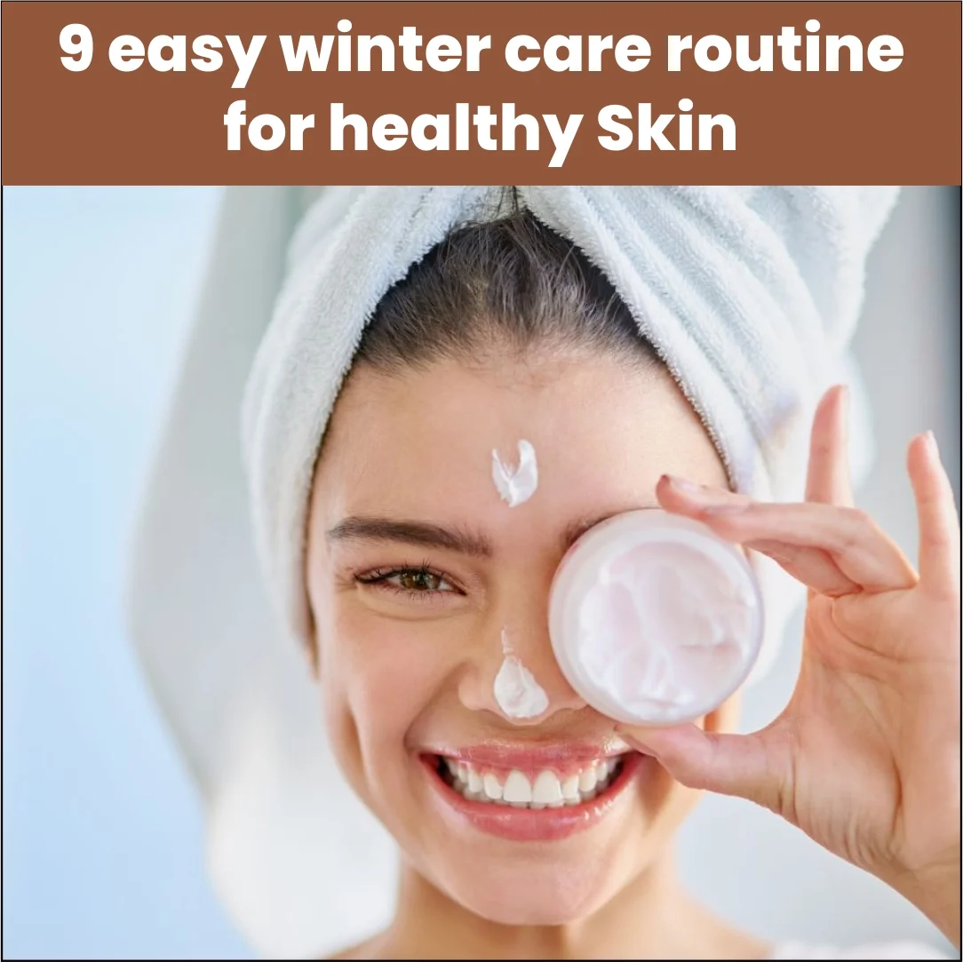 9 Easy Winter Care Routines for Healthy Skin | AAYNA
